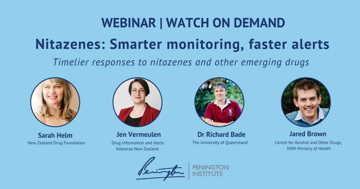 Nitazenes: Smarter monitoring, faster alerts - Penington Institute